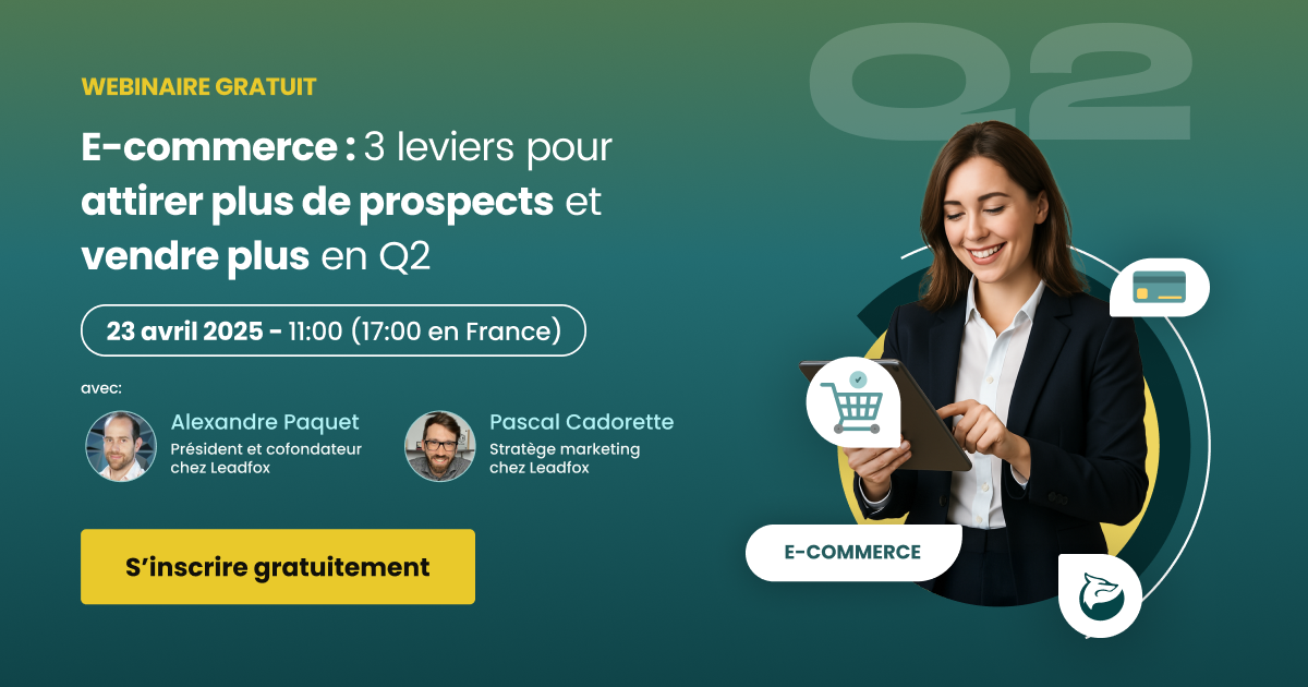 E-commerce : 3 leviers pour attirer plus de prospects et vendre plus en Q2
